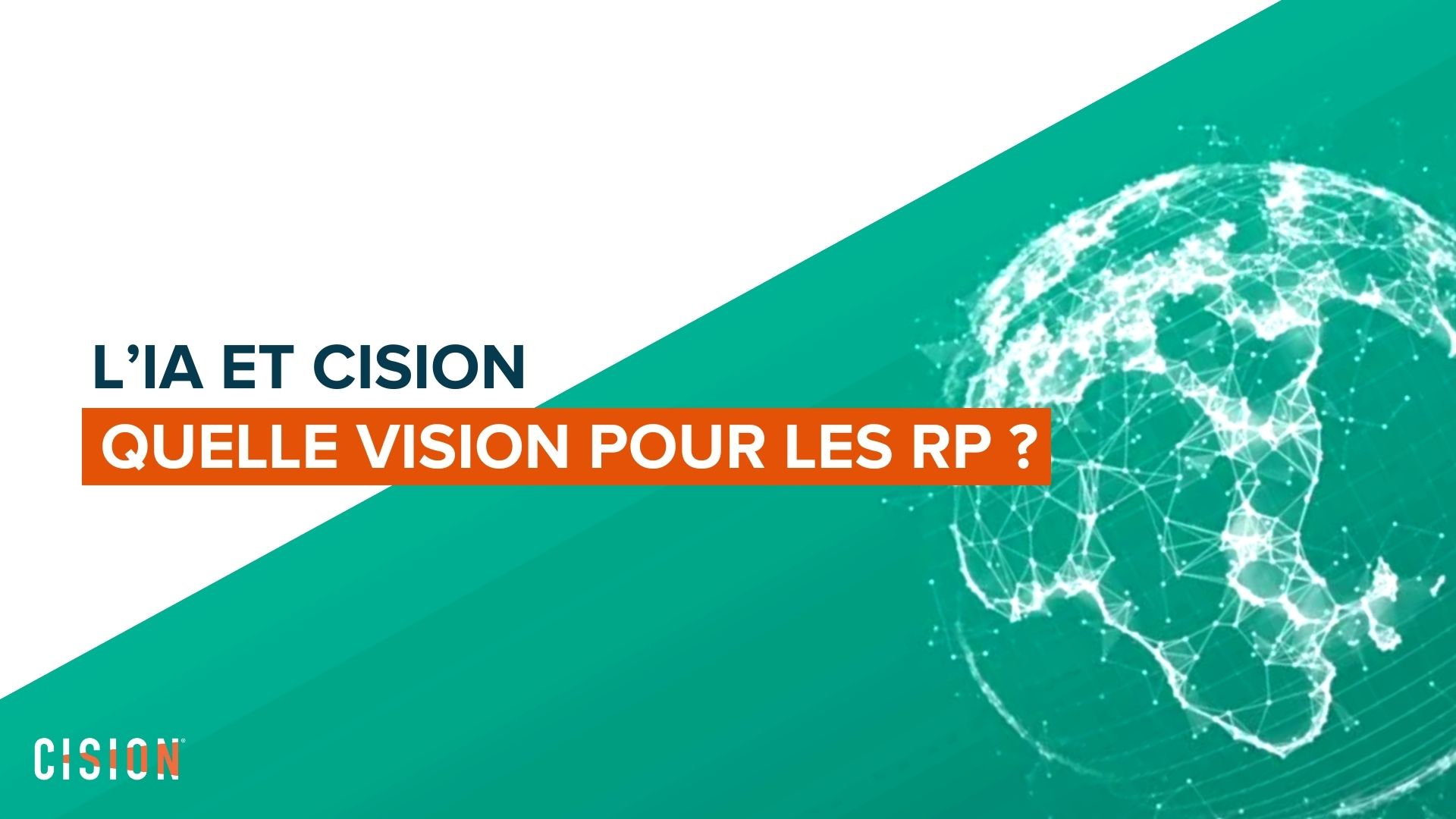 Cision et l'IA : Quelle vision pour les RP